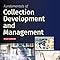 Fundamentals of Collection Development and Management: Johnson, Peggy ...