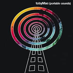 TOBYMAC - Portable Sounds - Amazon.com Music