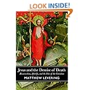 Jesus and the Demise of Death: Resurrection, Afterlife, and the Fate of ...
