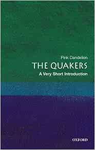 The Quakers: A Very Short Introduction (Very Short Introductions ...