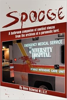 Spooge: Dave Schwind: 9781598586947: Amazon.com: Books