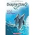 Dolphin Tale: The Junior Novel: Scholastic, Gabrielle Reyes ...