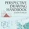 Perspective Drawing Handbook (Dover Art Instruction): Joseph D'Amelio ...