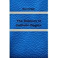 The Sources of Catholic Dogma: Denzinger, Henry, Hermenegild TOSF ...