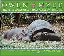 Owen & Mzee: The True Story of a Remarkable Friendship: Isabella ...
