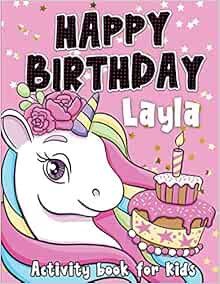 Happy Birthday Layla: Fun and educational activity & coloring book ...