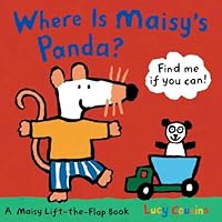 Where Is Maisy's Panda?: A Maisy Lift-the-Flap Book: Cousins, Lucy ...
