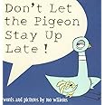 Don't Let the Pigeon Stay Up Late! : Willems, Mo: Amazon.ca: Books