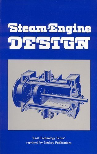 Steam Engine Design: International Correspondence Schools ...