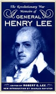 The Revolutionary War Memoirs of General... book by Henry Lee