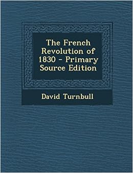 The French Revolution of 1830 - Primary Source Edition: Amazon.co.uk ...