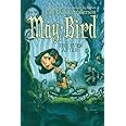 May Bird and the Ever After, Book #1: Anderson, Jodi Lynn, Gore, Leonid ...