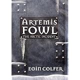 The Arctic Incident [ARTEMIS FOWL BK02 ARCTIC INCID]: Amazon.com: Books