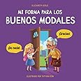 Mi forma para los buenos modales: Un libro infantil sobre modales ...