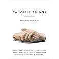 Amazon.com: Tangible Things: Making History through Objects ...
