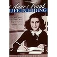 Anne Frank: Life in Hiding: Hurwitz, Johanna: 9780380732548: Amazon.com ...