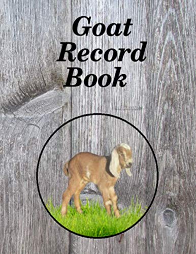 Amazon - Goat Record Book: Track vaccinations, worming, medications ...