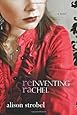 Reinventing Rachel: A Novel: Strobel, Alison: Amazon.com: Books