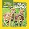 National Geographic Kids Look and Learn: Baby Animals (Look & Learn ...