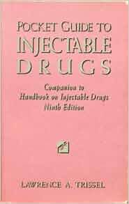 Pocket Guide to Injectable Drugs: Companion to Handbook on Injectable ...