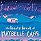 The Lonely Heart of Maybelle Lane: O'Shaughnessy, Kate: 9781984893833 ...