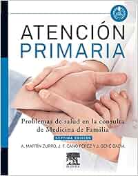 Atención Primaria. Problemas de salud en la consulta de Medicina de ...