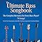 Amazon.com: The Ultimate Bass Songbook: The Complete Resource for Every ...