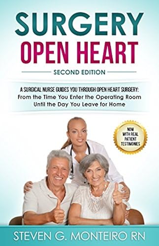 Surgery Open Heart: A Surgical Nurse Guides You Through Open Heart ...