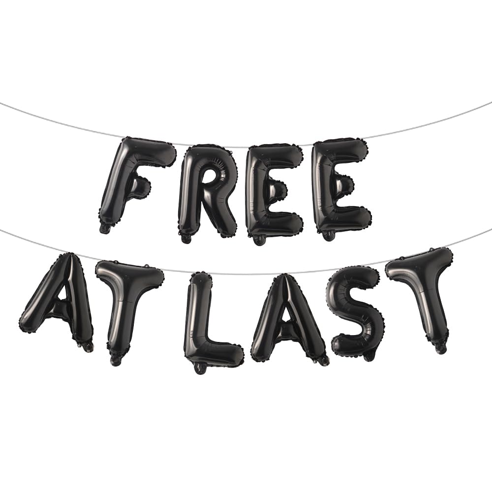 Free at Last Banner Balloons Free at Last Sign Divorce Party Decoration ...