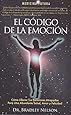 EL CODIGO DE LA EMOCION: Emotion Code (Spanish): Amazon.es: Nelson ...