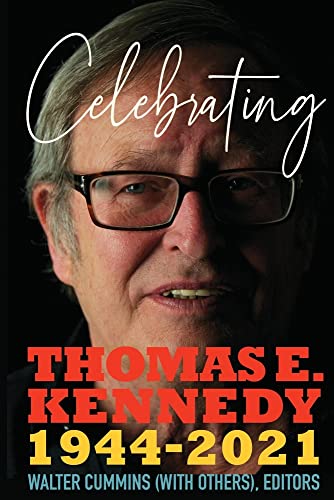 Amazon.com: Celebrating Thomas E. Kennedy: 9781947175549: Cummins ...