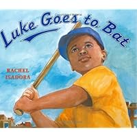 Luke Goes to Bat: Isadora, Rachel, Isadora, Rachel: 9780399236044 ...