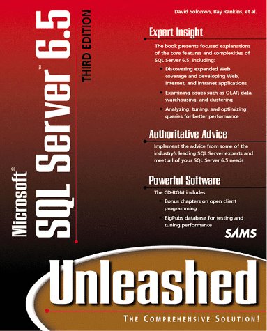 Microsoft SQL Server 6.5 Unleashed: Solomon, David S., Rankins, Ray ...