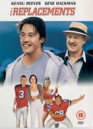 The Replacements [DVD] [2000]: Amazon.co.uk: Keanu Reeves, Gene Hackman ...