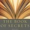 The Book Of Secrets: Who am I? Where did I come from? Why am I here ...