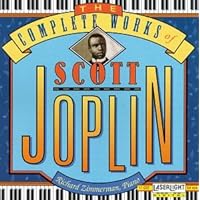 Scott Joplin - Complete Works of Scott Joplin - Amazon.com Music