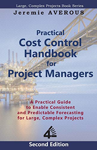 Amazon.com: Practical Cost Control Handbook for Project Managers - 2nd ...