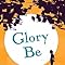 Glory Be: Augusta Scattergood: 9780545331814: Amazon.com: Books