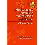 Minilessons for Early Multiplication and Division: A Yearlong Resource (Contexts for Learning ...