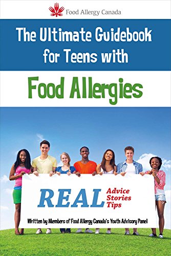 The Ultimate Guidebook for Teens With Food Allergies: Real Advice ...