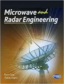 Microwave and Radar Engineering: Ravi Garg & Ankaj Gupta: 9789350142516 ...