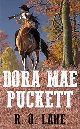 Dora Mae Puckett - Kindle edition by Lane, R. O.. Literature & Fiction ...