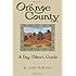 Explorer's Guide 50 Hikes in Orange County (Explorer's 50 Hikes): Karin ...