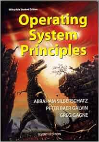 Operating Systems Principles: Abraham Silberschatz: 9780471725954: Amazon.com: Books