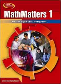 MathMatters 1: An Integrated Program, Student Edition (NTC: MATH ...
