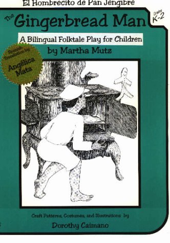 El Hombrecito De Pan Jengibre/the Gingerbread Man: A Bilingual Folktale ...