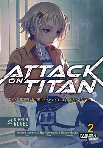 Attack On Titan - The Harsh Mistress of the City 2: Isayama, Hajime, Murata, Range, Kawakami ...