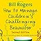 How to Manage Children's Challenging Behaviour: Rogers, Bill ...