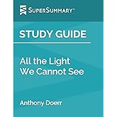 Amazon.com: All the Light We Cannot See: A Novel: 9781501173219: Doerr ...