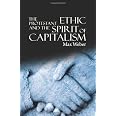 The Protestant Ethic and the Spirit of Capitalism: Weber, Max ...